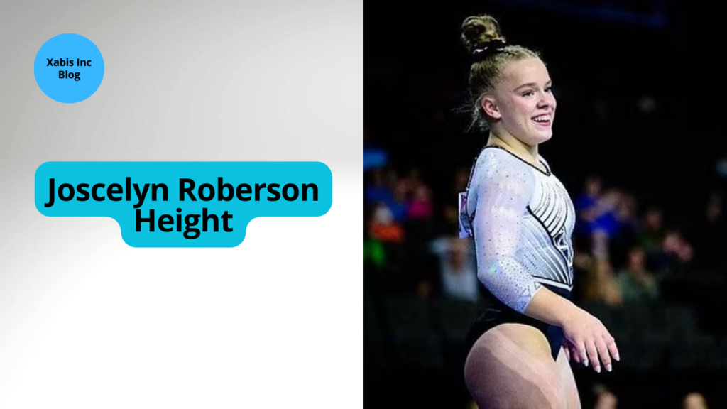 Joscelyn Roberson Height, Explore All About Joscelyn Roberson - Xabis ...