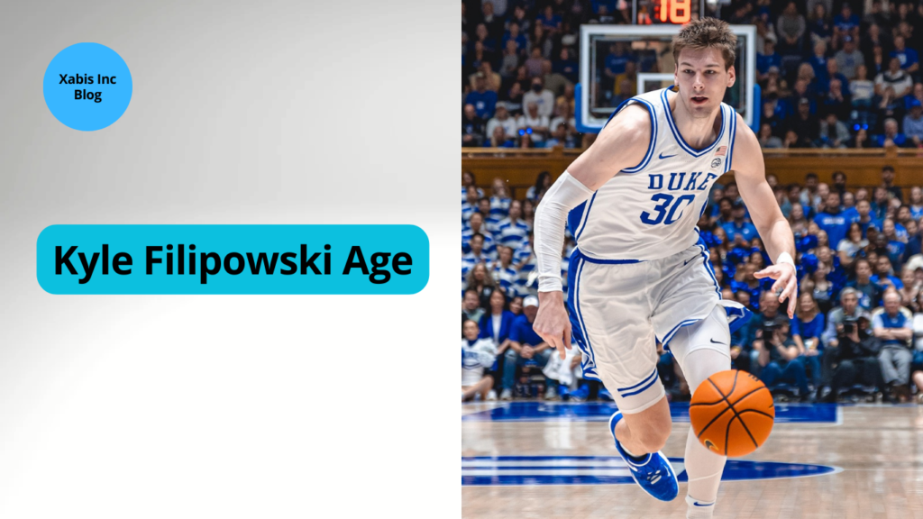 Kyle Filipowski Age, Family, Career & More - Xabis Inc Blog