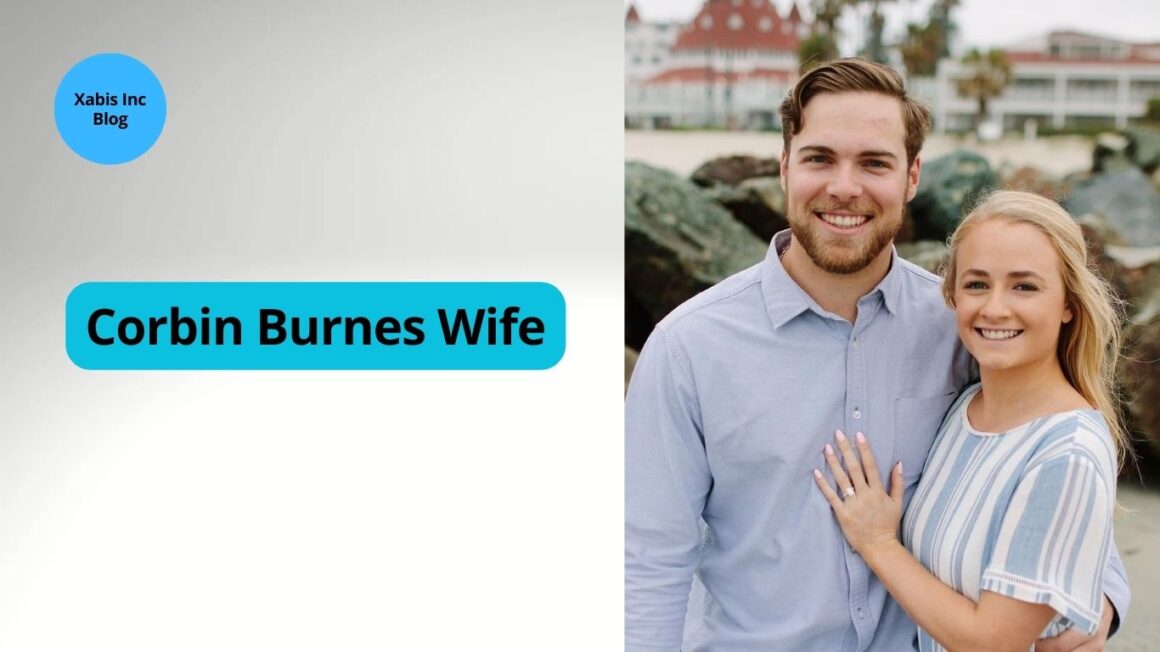 Corbin Burnes Wife, Get Complete Details About Brooke Burnes - Xabis Inc Blog