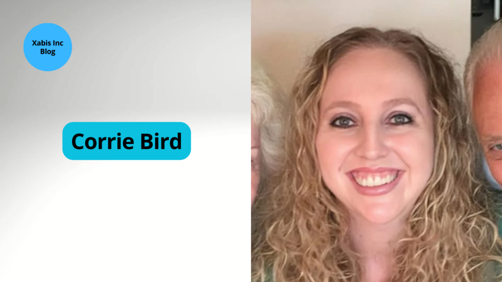Corrie Bird, Wiki, Bio, Age, Education & Personal Life - Xabis Inc Blog
