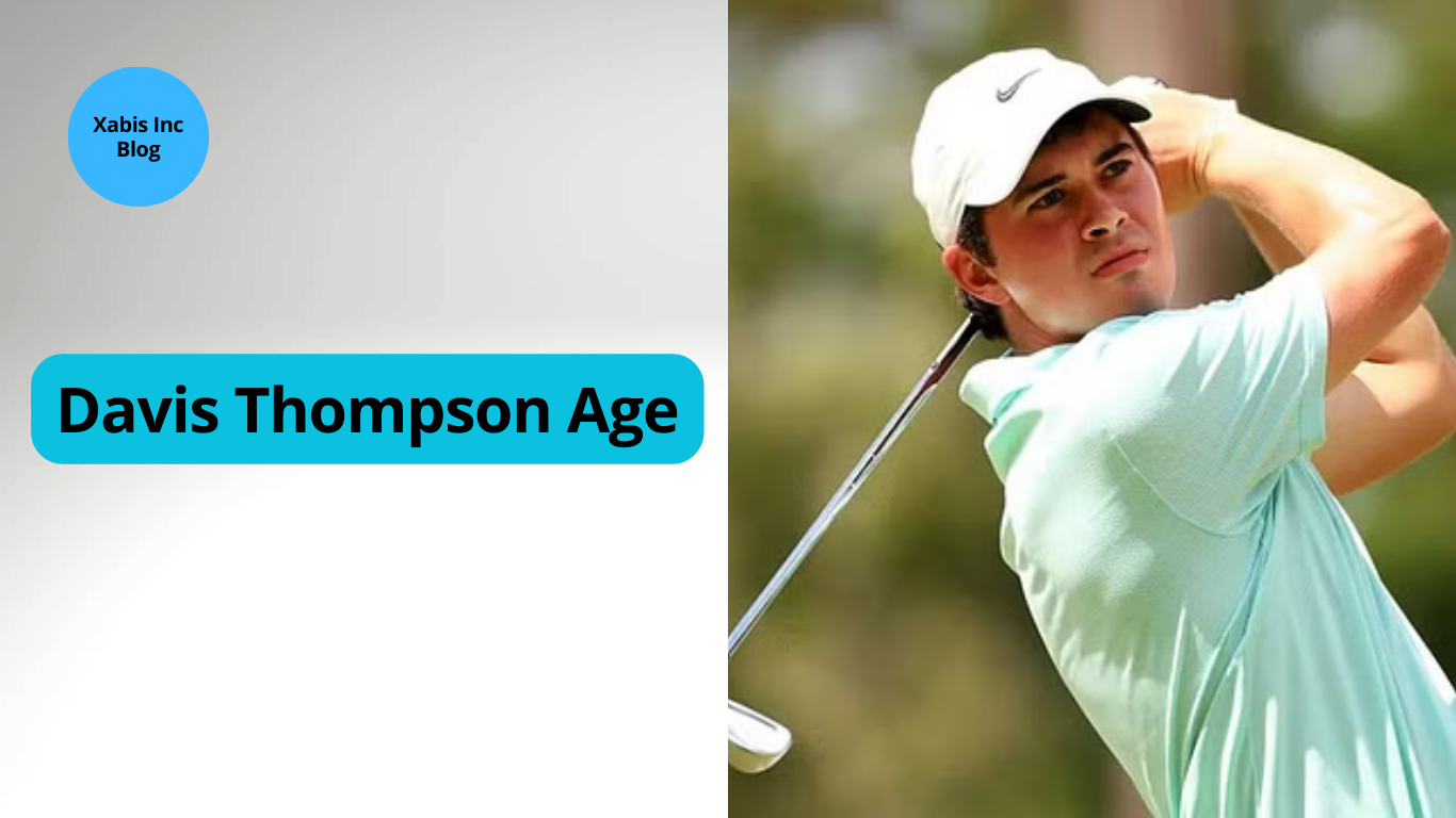 Davis Thompson Age, Family, Career & More - Xabis Inc Blog