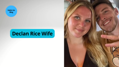 Declan Rice Wife, Get All The Details You Need Here! - Xabis Inc Blog