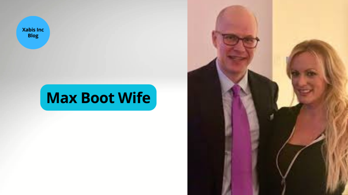 Max Boot Wife, Personal Life Get All The Details You Need To Know? - Xabis Inc Blog