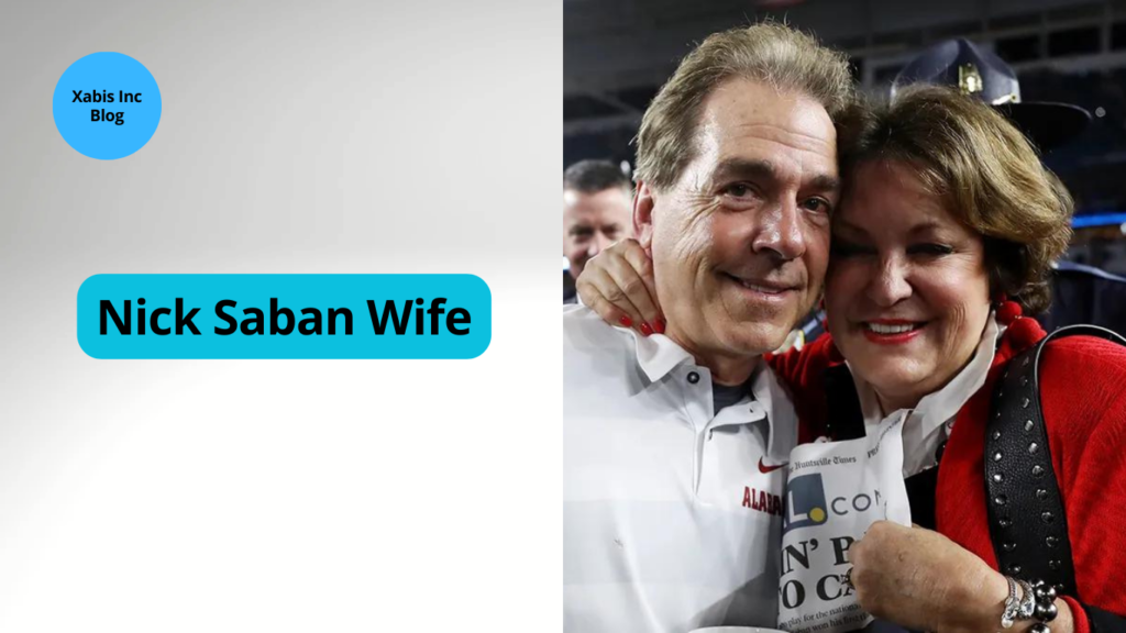 Nick Saban Wife, Explore All About Terry Saban - Xabis Inc Blog