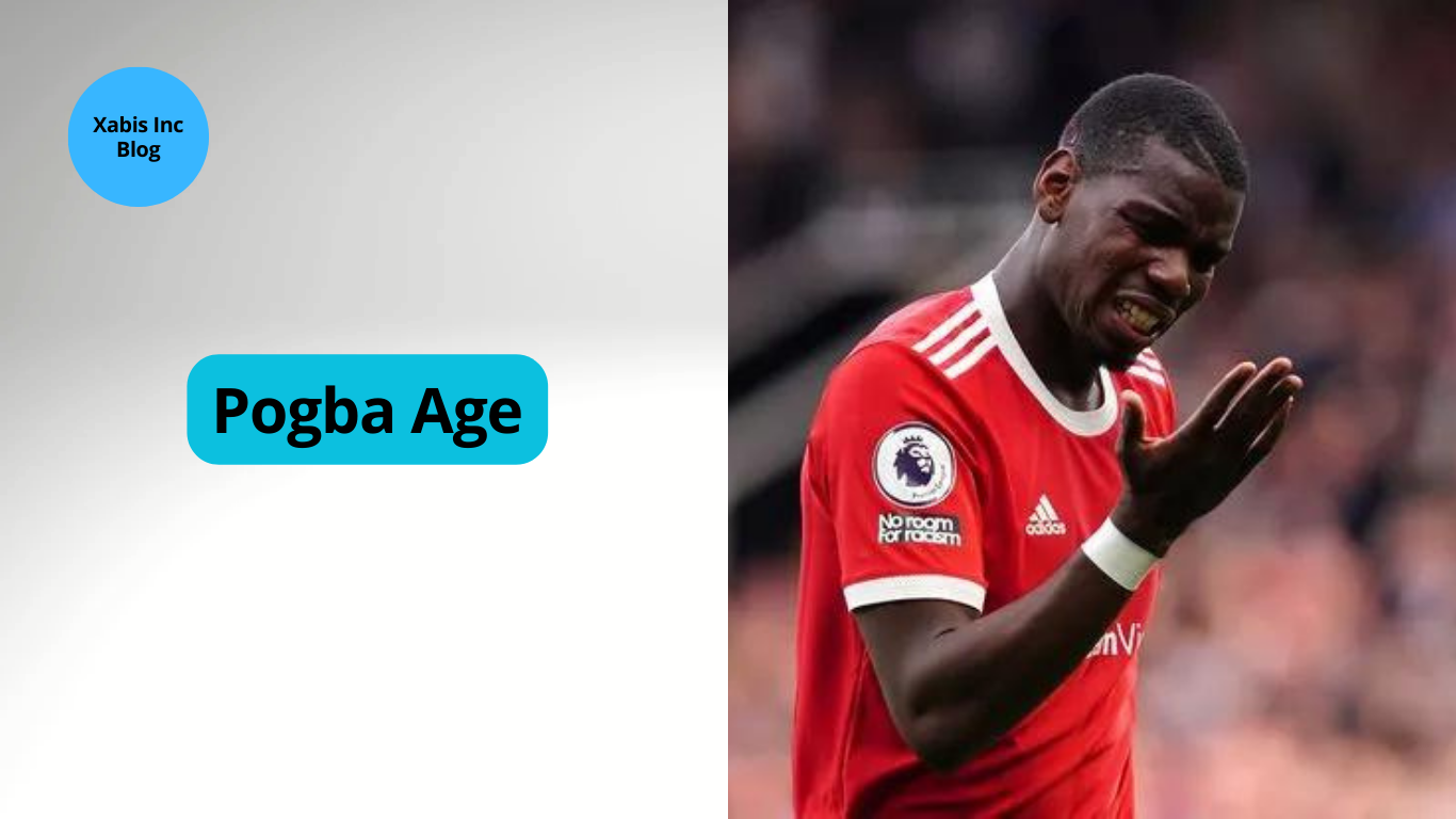 Pogba Age, Wiki, Bio, Family, Career & More - Xabis Inc Blog
