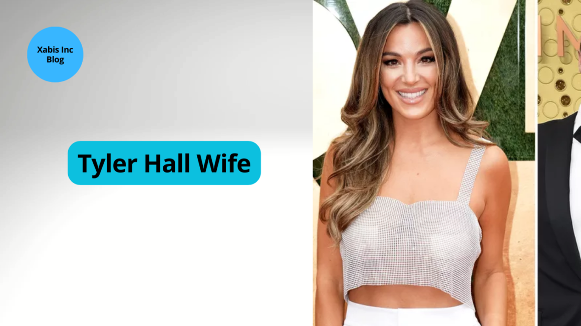 Tyler Hall Wife, Is Tyler Hall Married? - Xabis Inc Blog