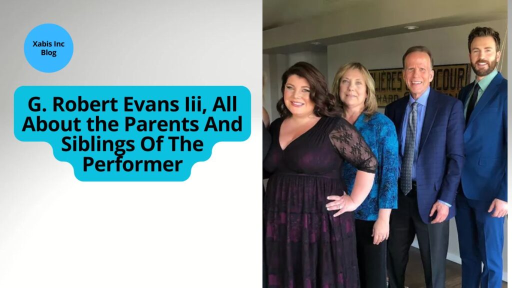 G. Robert Evans Iii, All About The Parents And Siblings Of The ...