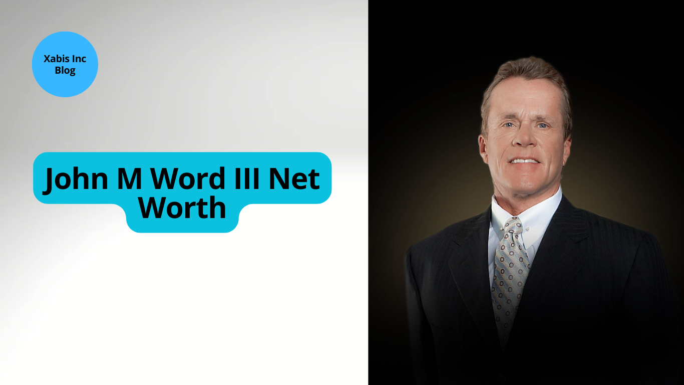 John Word Net Worth: How Much Money Did John M Word III Worth? - Xabis ...