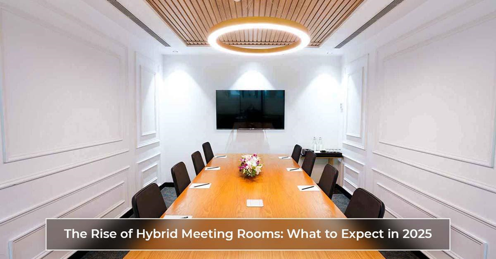 The Rise of Hybrid Meeting Rooms: What to Expect in 2025 - Xabis Inc Blog